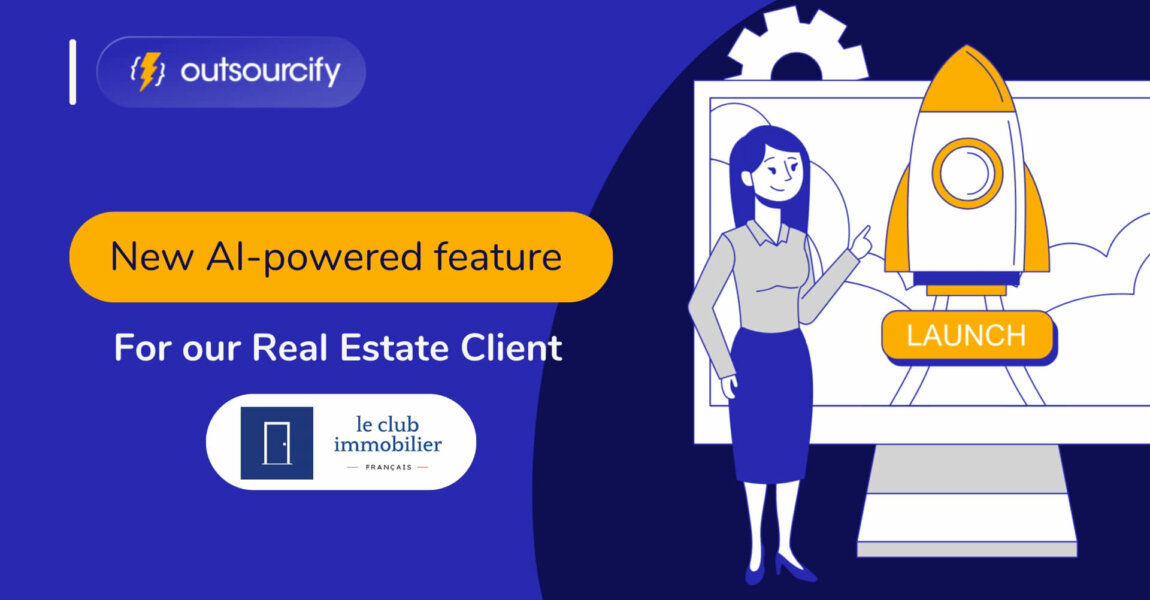 Integrating an AI service for Real Estate | Outsourcify